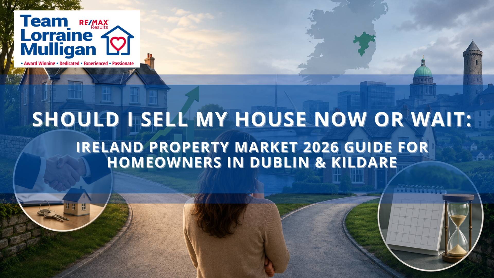 Should I Sell My House Now or Wait? Ireland Property Market 2026